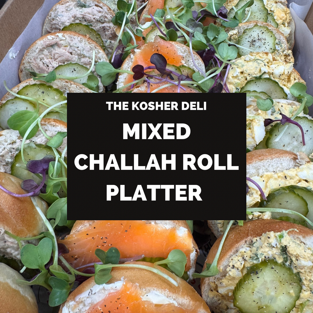 Challah Roll Platter - serves 8-10 people – The Kosher Deli NZ
